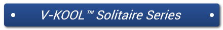 Solitaire Series – V-KOOL GROUP
